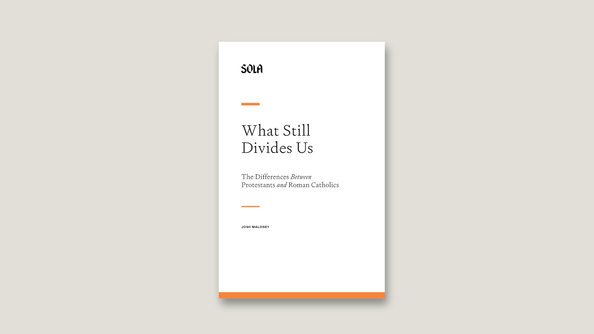 What Still Divides Us — Sola Media